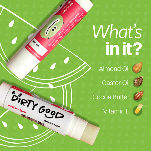 Watermelon Chapstick – Dirty Good